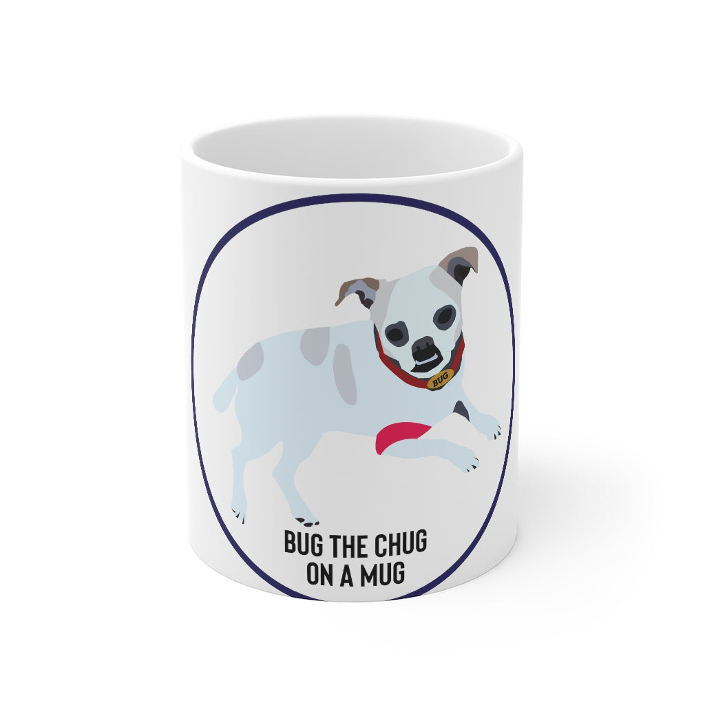 Bug the Chug on a Mug – CallahanShow